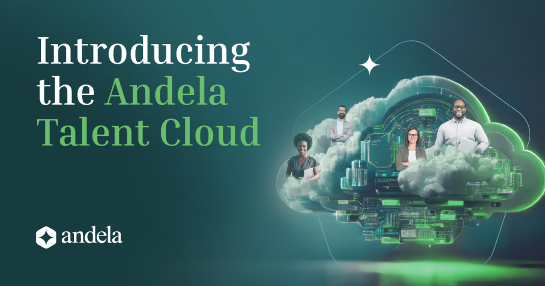 Andela Launches Andela Talent Cloud, A Remote Hiring Platform